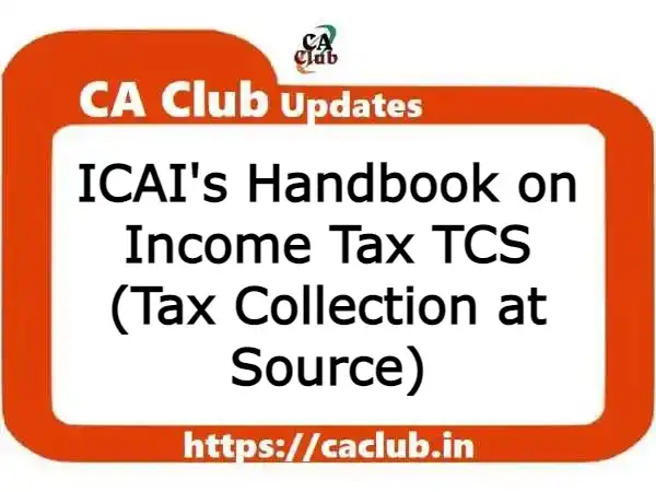 ICAI's Handbook on Income Tax TCS (Tax Collection at Source) | FinTax Blog